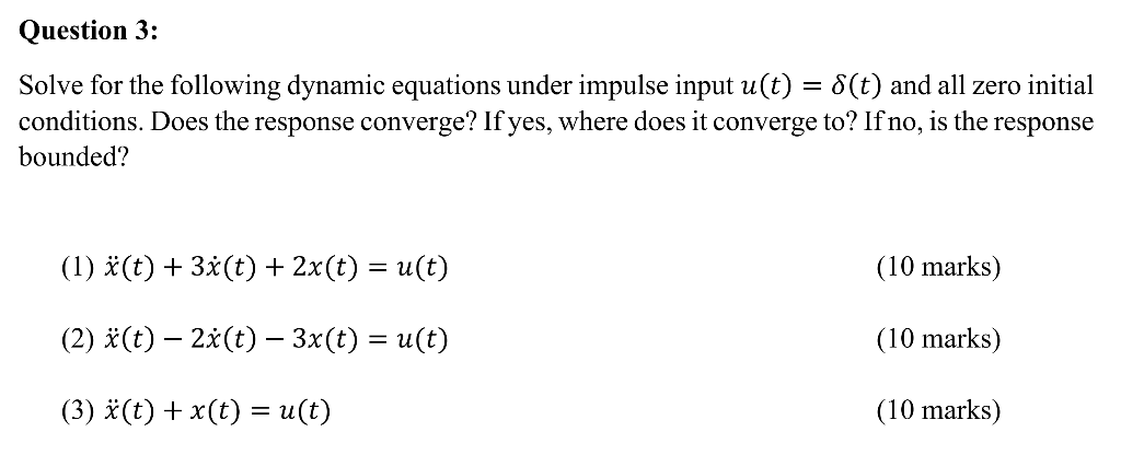 Solved Question 3: = Solve for the following dynamic | Chegg.com