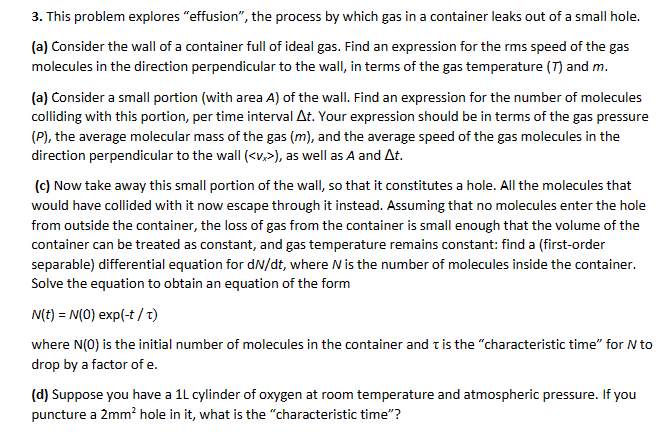 Solved 3. This problem explores "effusion", the process by | Chegg.com