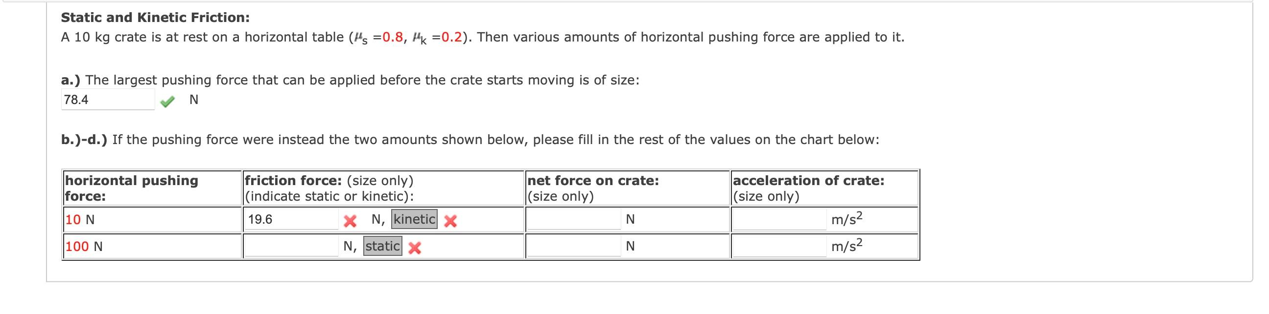 Solved Static and Kinetic Friction: A 10 kg crate is at rest | Chegg.com