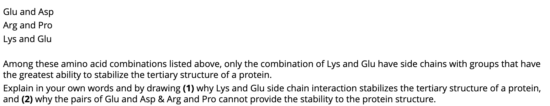 Solved Glu and Asp Arg and Pro Lys and Glu Among these amino | Chegg.com