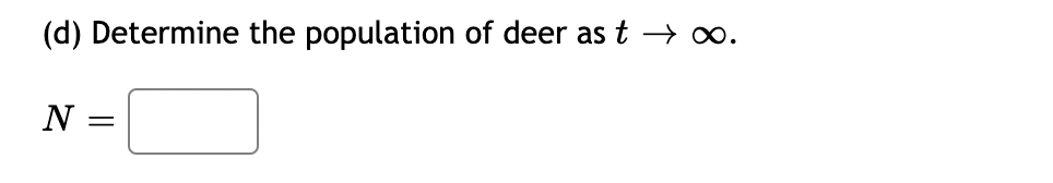 Solved A population of deer grow according to the model | Chegg.com