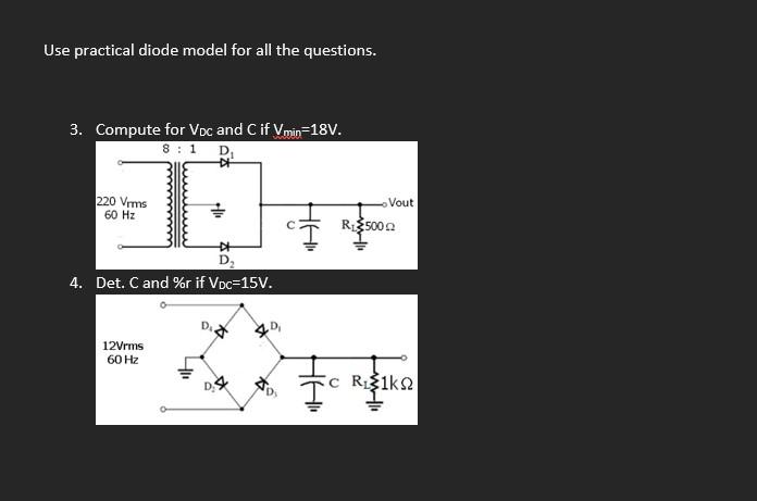 Solved Use practical diode model for all the questions. 3. | Chegg.com