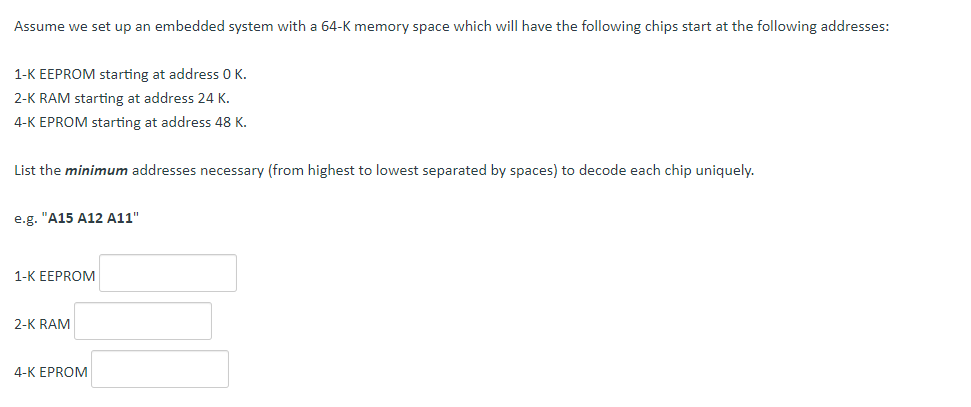 Assume we set up an embedded system with a 64-K | Chegg.com