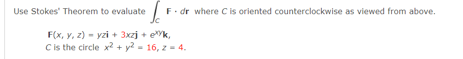 Solved Use Stokes' Theorem to evaluate ∫CF⋅dr where C is | Chegg.com