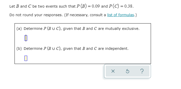 Solved Let B and C be two events such that P(B) = 0.09 and | Chegg.com