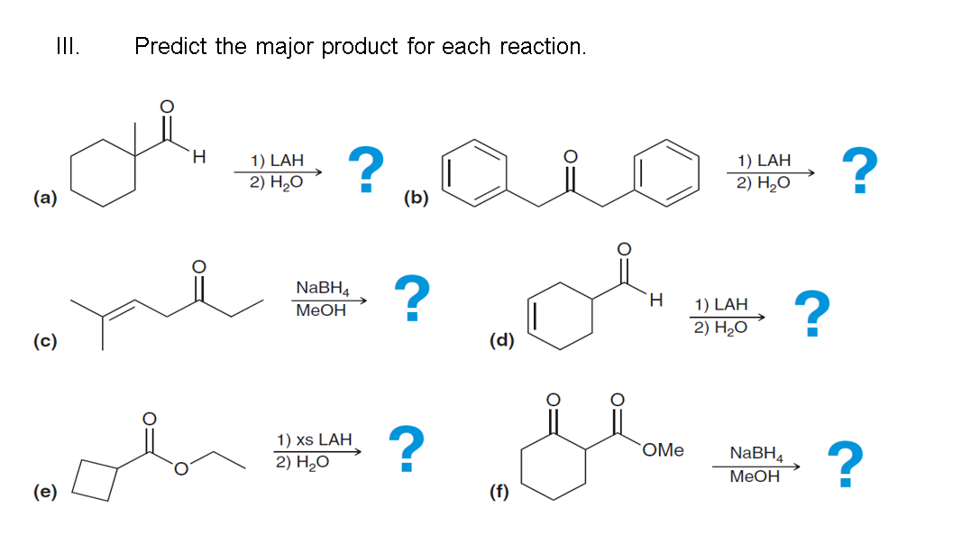 Solved III. Predict the major product for each reaction. (a) | Chegg.com