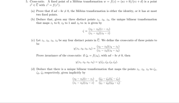 Solved Cross ratio. A fixed point of a Mobius transformation | Chegg.com