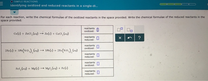 Solved SIMPLE REACTIONS Identifying oxidized and reduced | Chegg.com