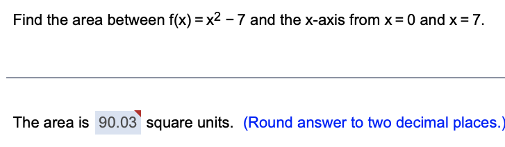 Solved Find the area between f(x)=x2−25 and the x-axis from | Chegg.com