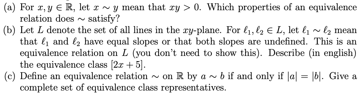 Solved (a) For x,y∈R, let x∼y mean that xy>0. Which | Chegg.com