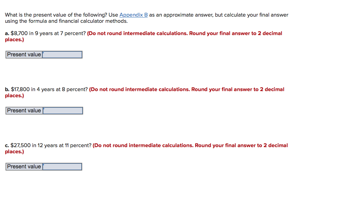 Solved Appendix B Present value of $1, PVF 1 PV = FV |(1 + | Chegg.com