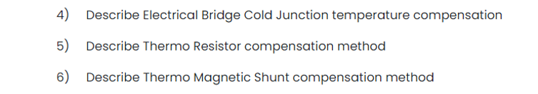 Solved 4) Describe Electrical Bridge Cold Junction | Chegg.com
