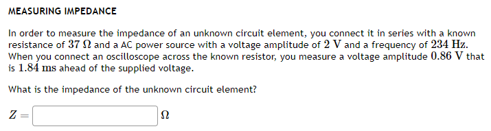 Solved MEASURING IMPEDANCEIn order to measure the impedance | Chegg.com