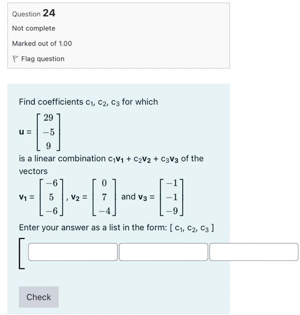 Solved Question 24 Not complete Marked out of 1.00 Flag | Chegg.com