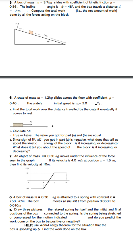 Solved 5. A box of mass m=3.7 kg slides with coefficient of | Chegg.com