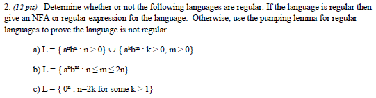 Solved 2. (12 pts) Determine whether or not the following | Chegg.com