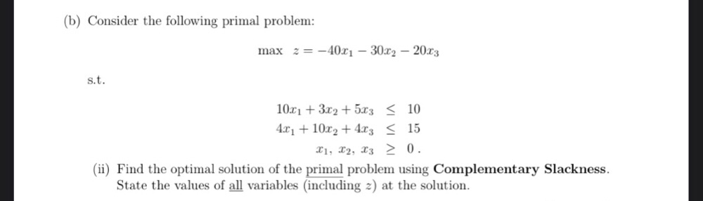Solved ii)Find the optimal solution of the primal problem | Chegg.com