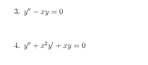 Solved In problems 3-7, use the power series method to solve | Chegg.com