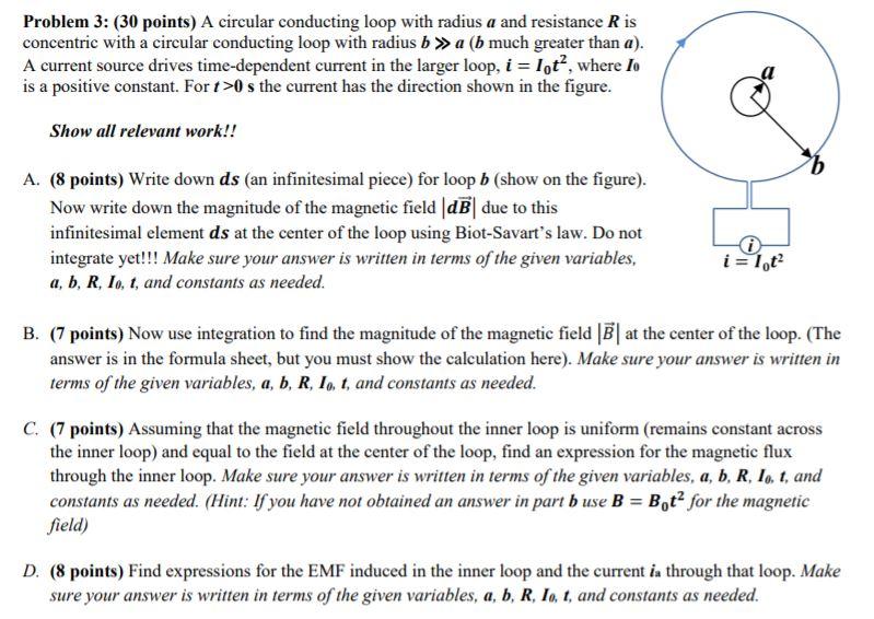 Solved Problem 3: (30 points) A circular conducting loop | Chegg.com
