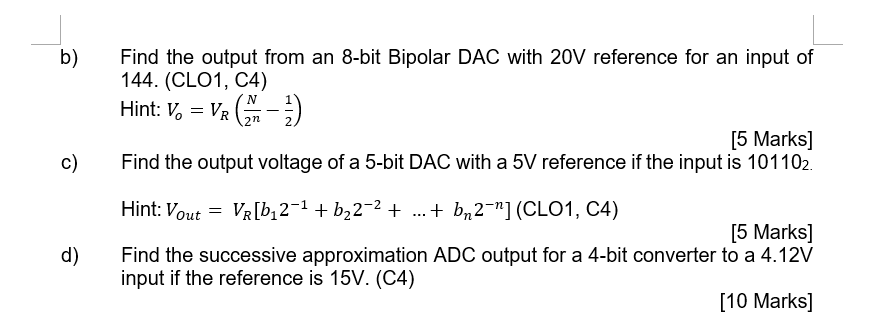Solved b) c) d) Find the output from an 8-bit Bipolar DAC | Chegg.com