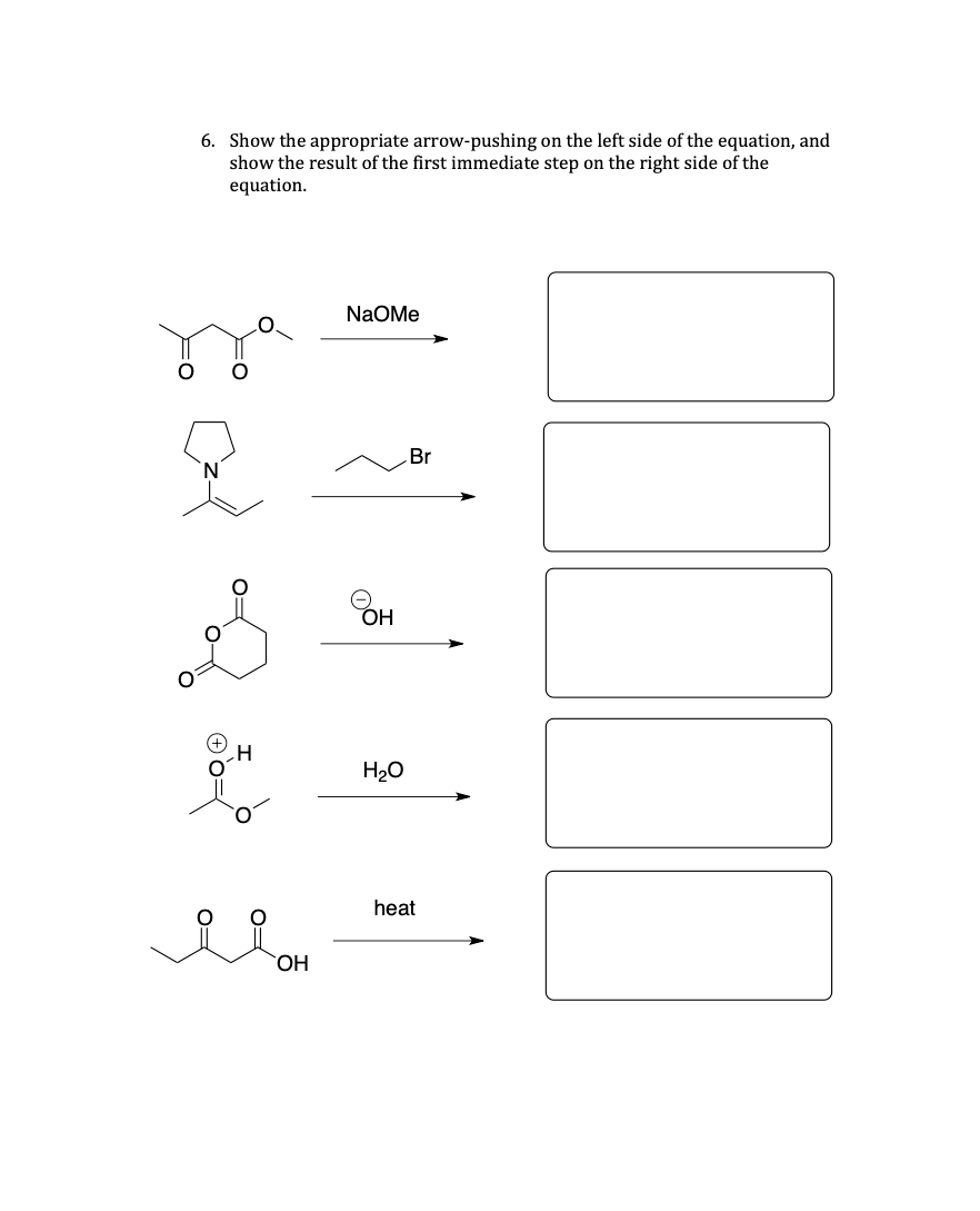 Solved 6. Show the appropriate arrow-pushing on the left | Chegg.com