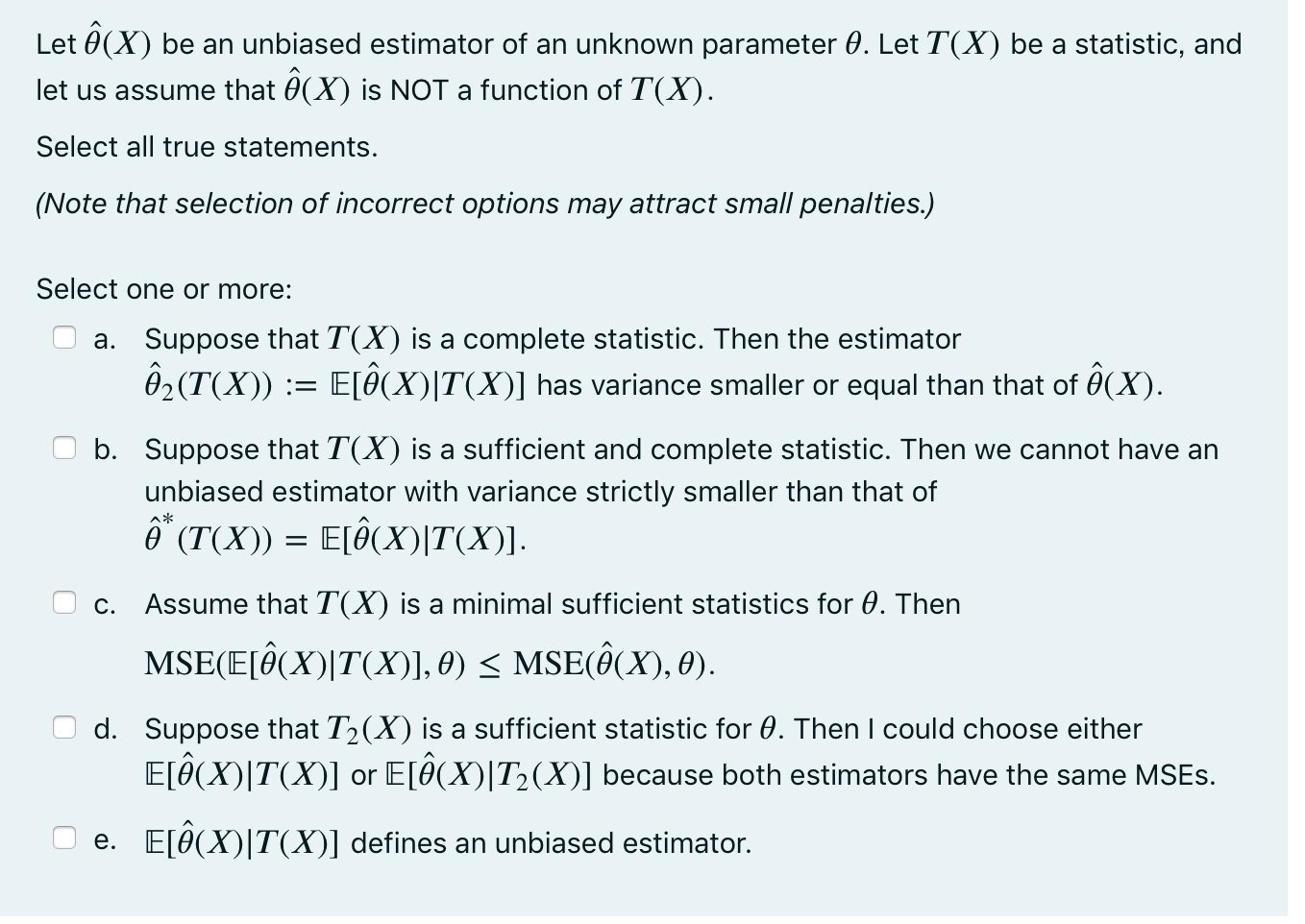 Solved Let ô X Be An Unbiased Estimator Of An Unknown