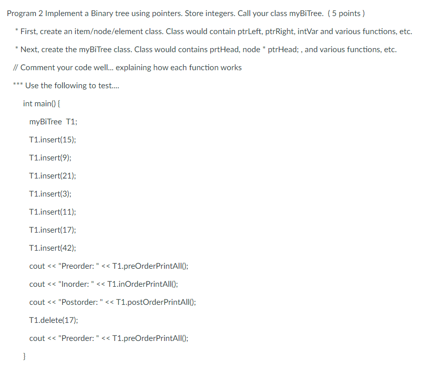 Solved Program 2 Implement a Binary tree using pointers. | Chegg.com