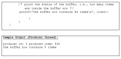 Solved Task 3: Producer and Consumer Threads (or | Chegg.com