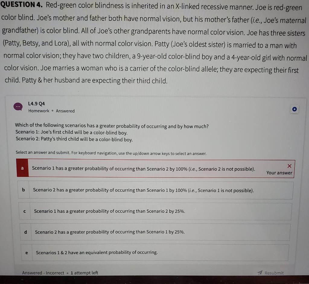 Solved QUESTION 4. Red-green color blindness is inherited in | Chegg.com