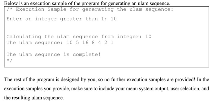 Solved Write a C++ program name ulam.cpp. In your program, | Chegg.com