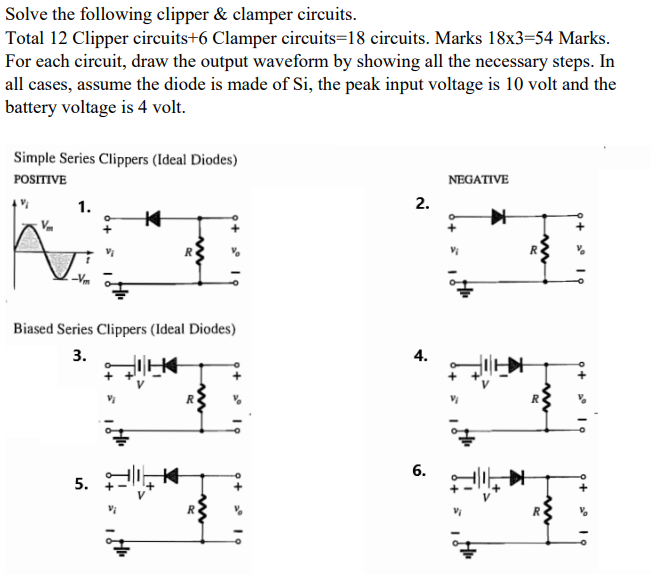 Solved Solve the following clipper & clamper circuits. Total | Chegg.com Solved Solve the following clipper & clamper circuits. Total | Chegg.com