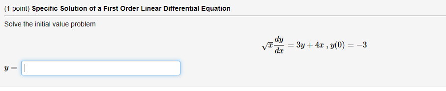 Solved (1 point) Specific Solution of a First Order Linear | Chegg.com