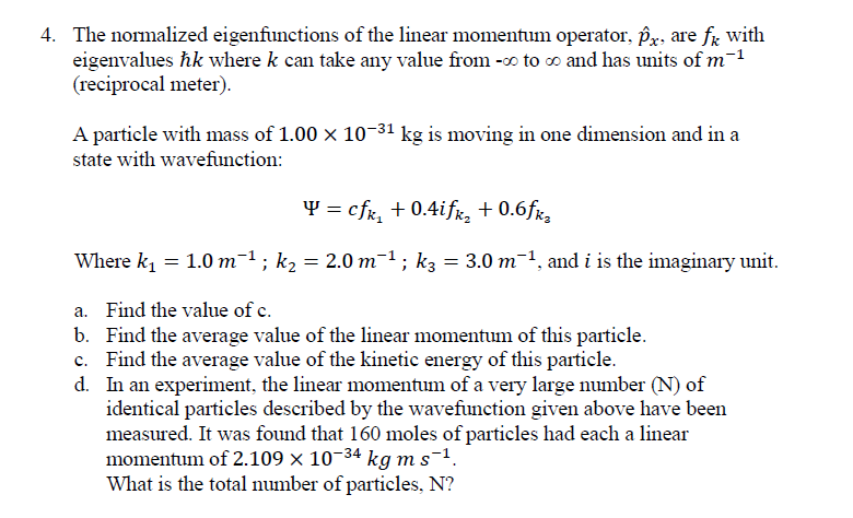 The Normalized Eigenfunctions Of The Linear Momentum