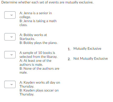 Solved Determine whether each set of events are mutually | Chegg.com