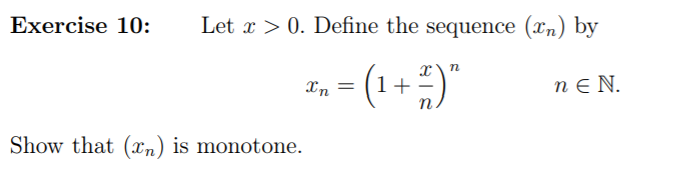 Solved Exercise 10: Let x > 0. Define the sequence (2n) by | Chegg.com