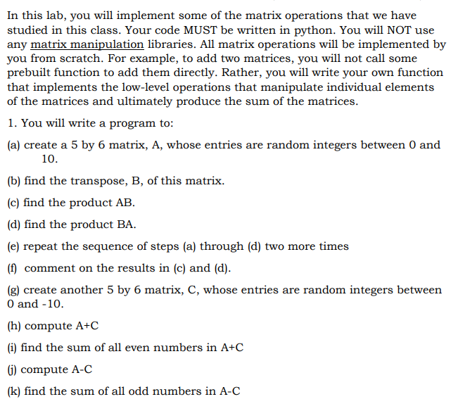 Solved In this lab, you will implement some of the matrix | Chegg.com