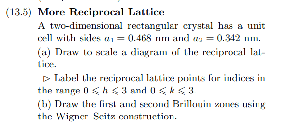 Solved 3.5) More Reciprocal Lattice A two-dimensional | Chegg.com