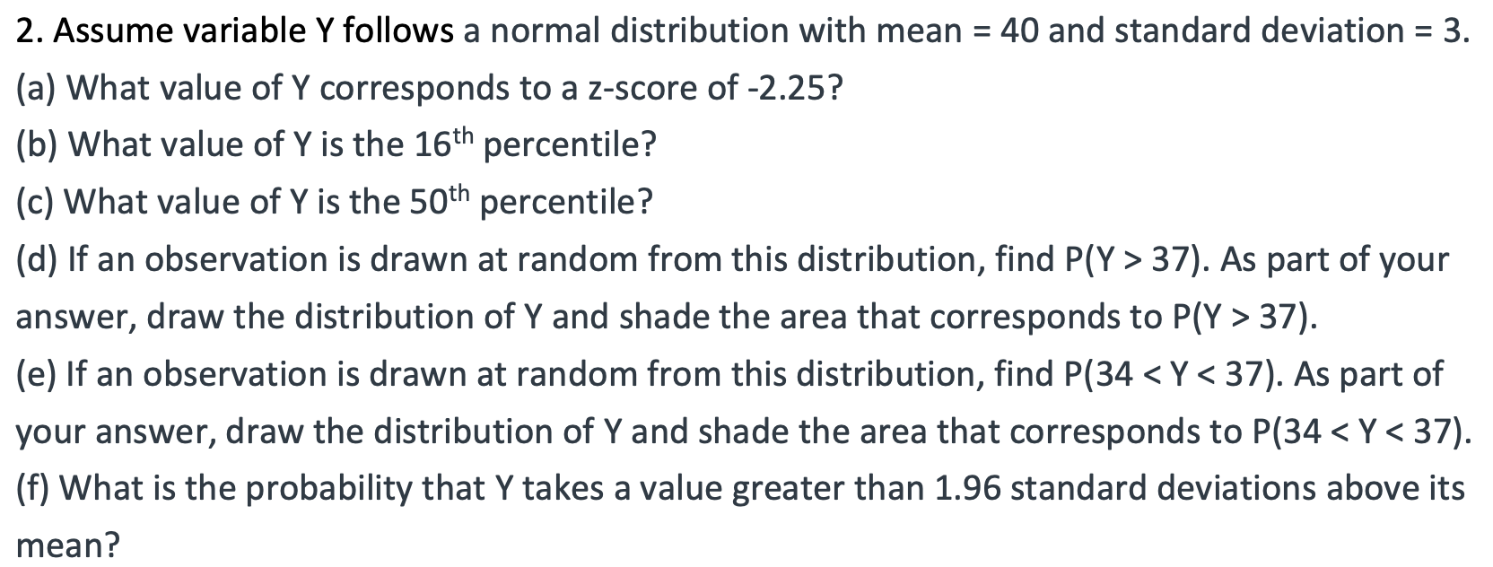 Solved 2. Assume variable Y follows a normal distribution | Chegg.com