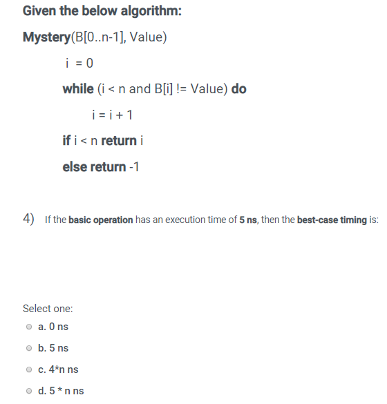 Solved Given the below algorithm: Mystery (B[O..n-1), Value) | Chegg.com