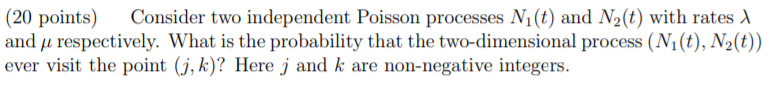 Solved (20 points) Consider two independent Poisson | Chegg.com