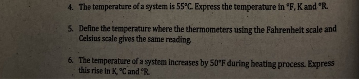 Solved 4. The temperature of a system is 55°C Express the | Chegg.com
