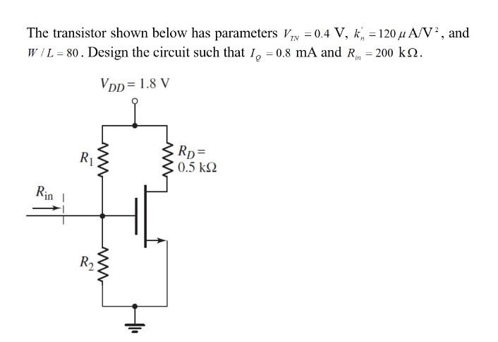 Solved The transistor shown below has parameters VIN=0.4 | Chegg.com