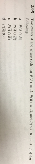 Solved Two events A and B are such that P(A)=2, P(B)=. 3, | Chegg.com