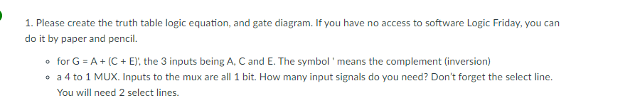 Solved 1. Please create the truth table logic equation, and | Chegg.com