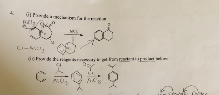 Solved 4. (i) Provide a mechanism for the reaction: CI AICI3 | Chegg.com