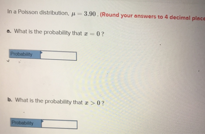 Solved In a Poisson distribution, 3.90. (Round your answers | Chegg.com