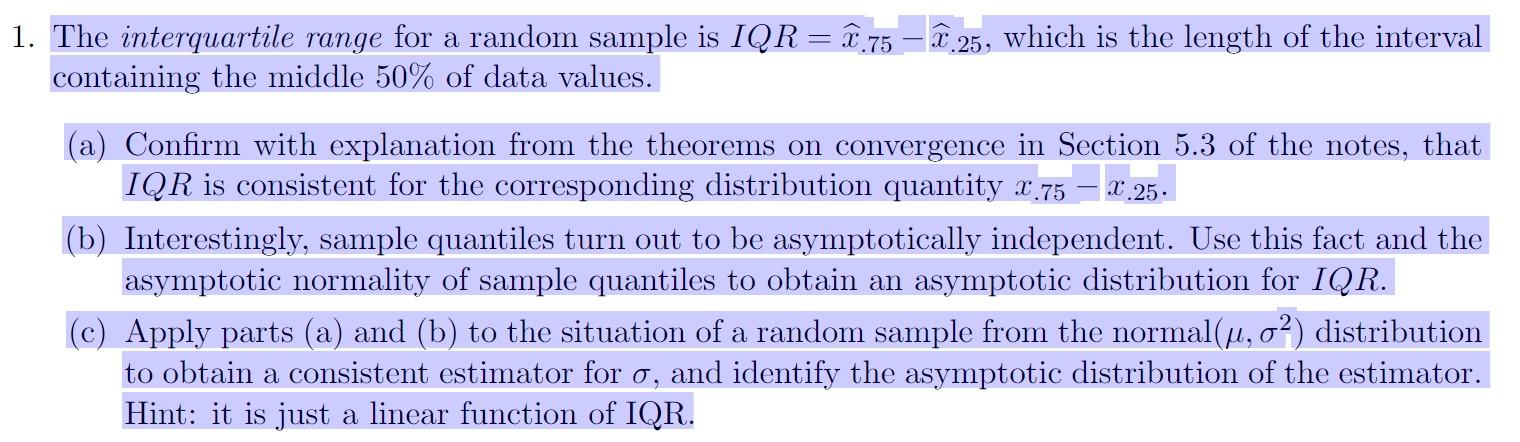 1. The interquartile range for a random sample | Chegg.com