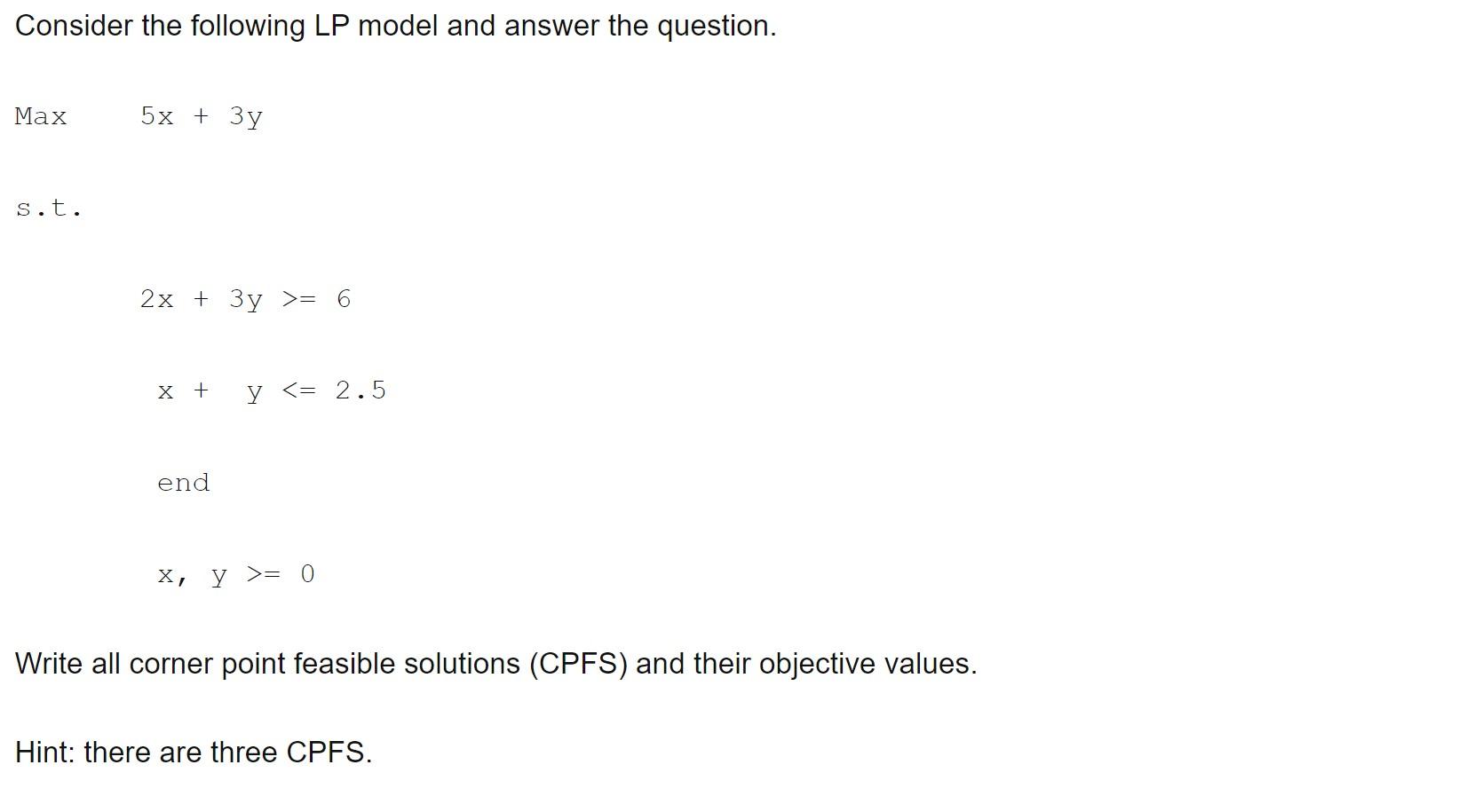 Solved Consider the following LP model and answer the | Chegg.com