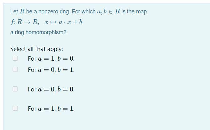 Solved Let R be a nonzero ring. For which a, b e R is the | Chegg.com
