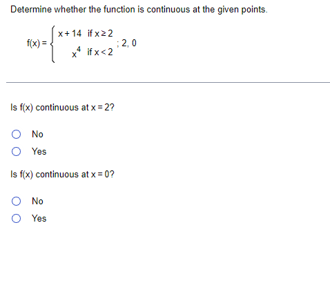 Solved Determine whether the function is continuous at the | Chegg.com